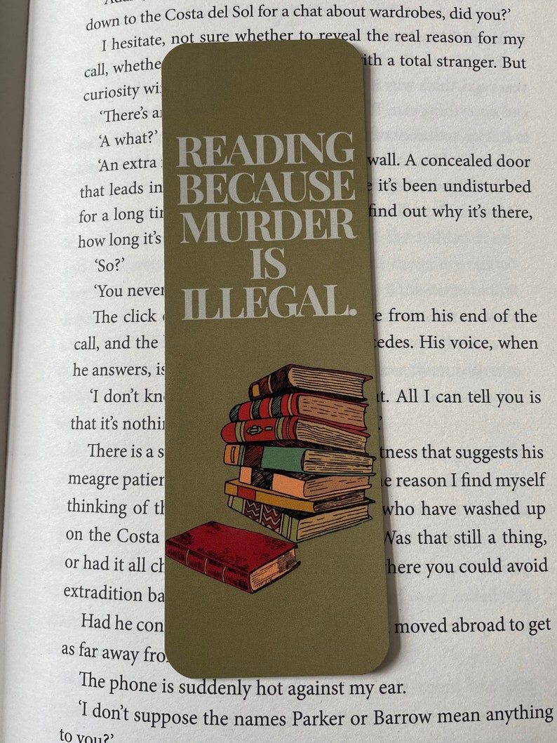 Reading Because Murder is Illegal Bookmark Cute Bookmark Book Gift ...
