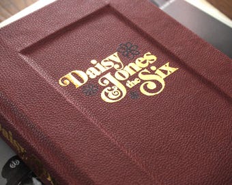 Daisy Jones & the Six by Taylor Jenkins Reid Custom Rebind Special ...