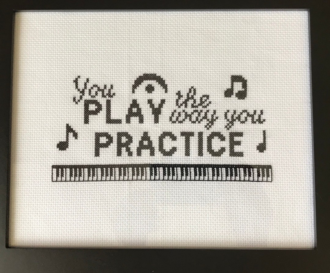 You Play the Way You Practice Cross Stitch Pattern Instant PDF Download ...