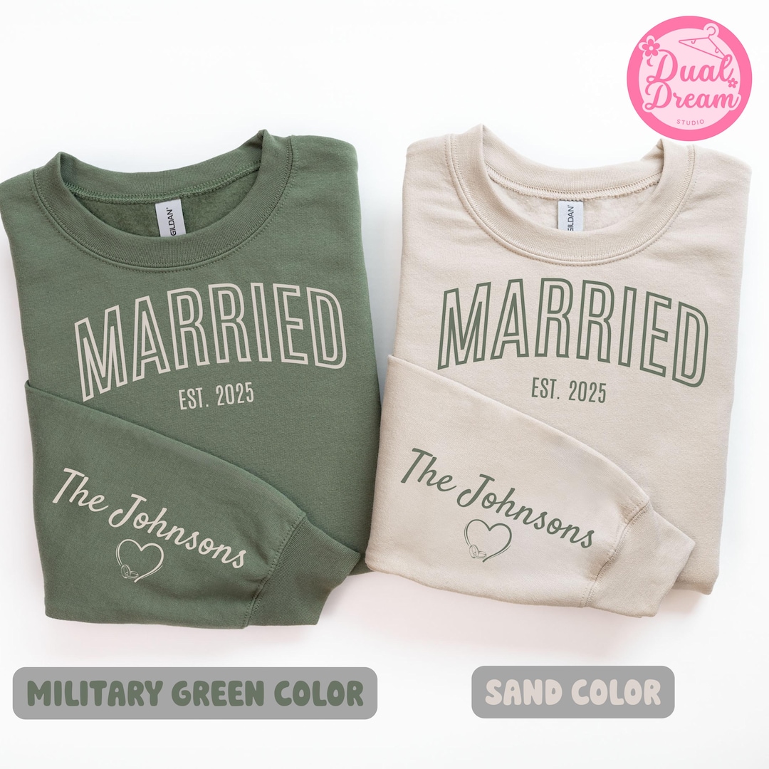 Personalized Married Est. [year] Sweatshirt - Custom Couple Name ...