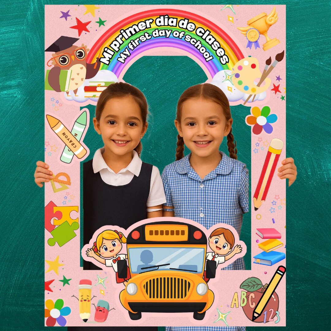 First Day of School Photo Booth Frame: Bilingual Printable PNG - Etsy
