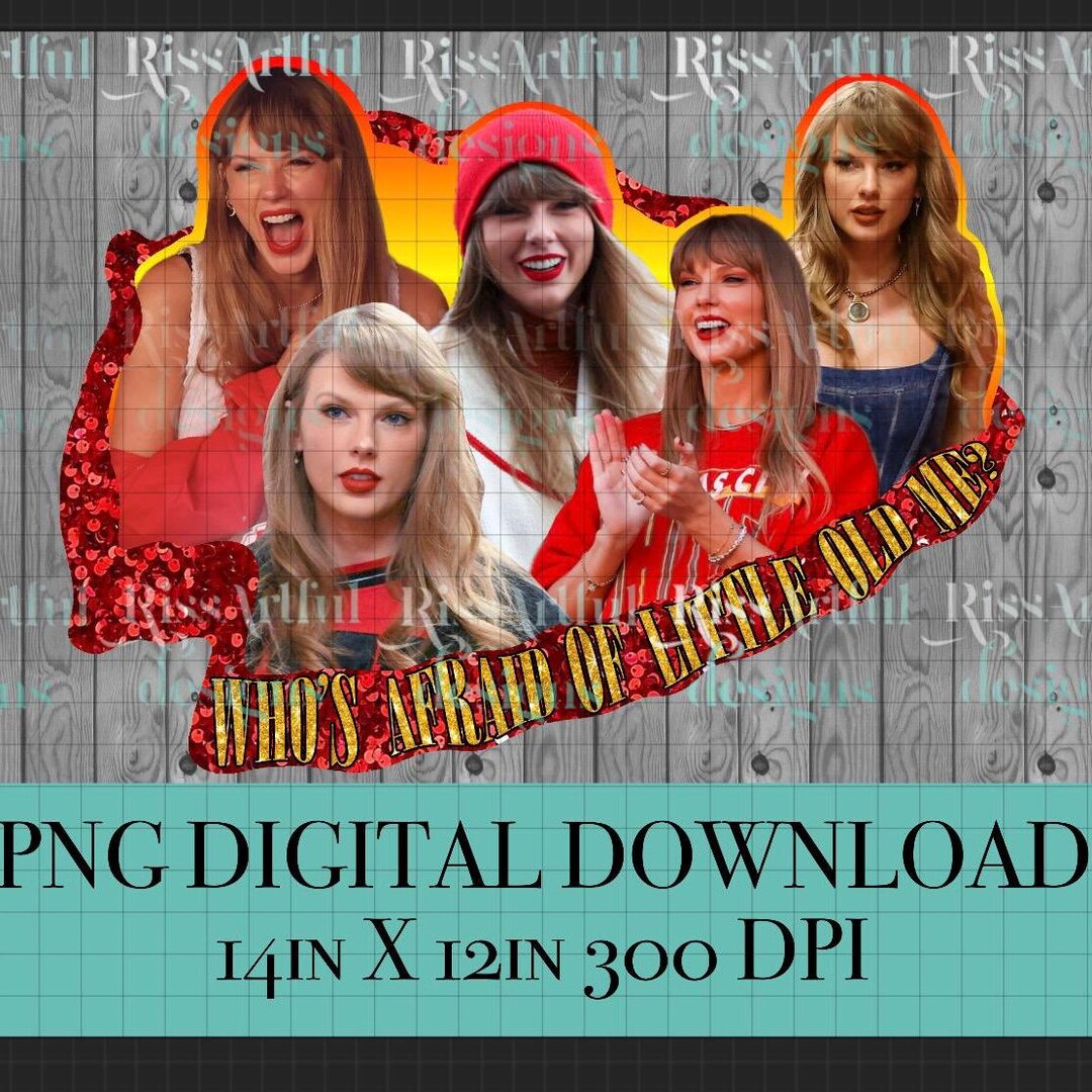 Taylor Swift Whos Afraid of Little Old Me Chiefs 2 PNG - Etsy