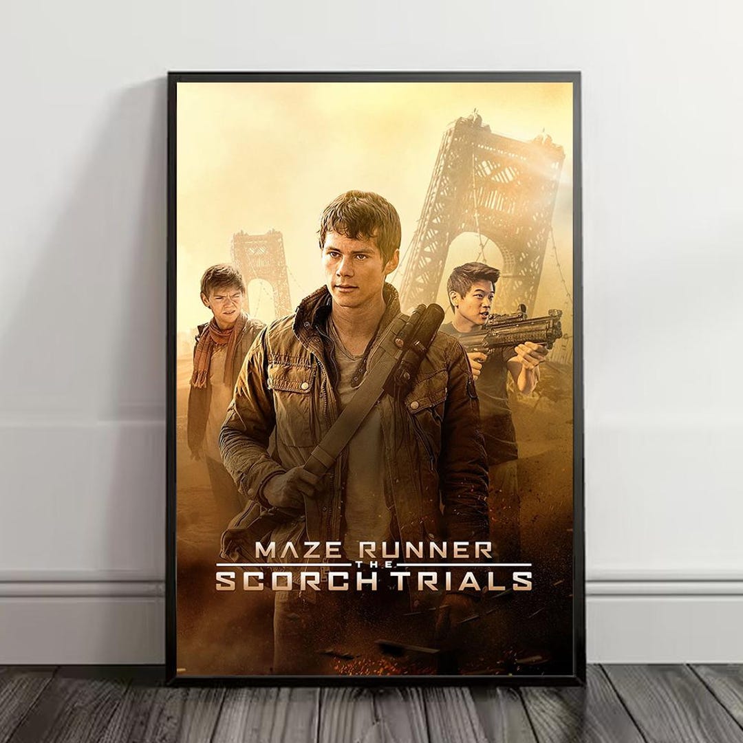 Maze Runner the Scorch Trials Movie Poster, Art Gift, Souvenir ...