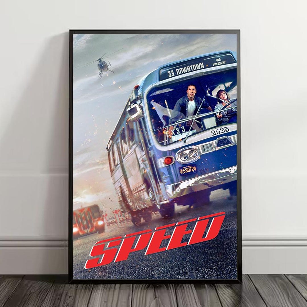 Speed Movie Posters, Art Gift, Souvenir, Attraction Poster, Room ...