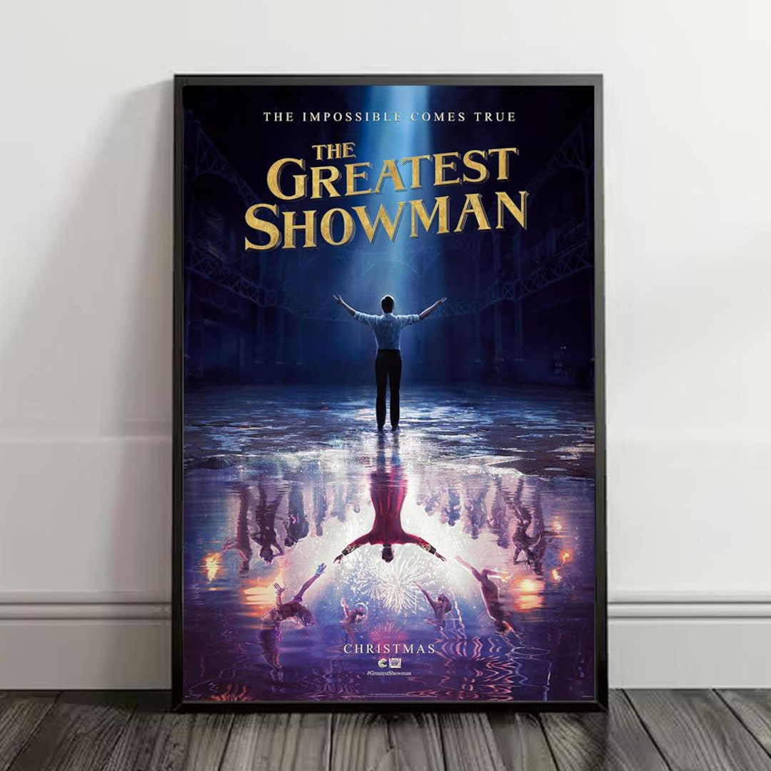 The Greatest Showman Movie Poster, Art Gift, Souvenir, Attraction ...