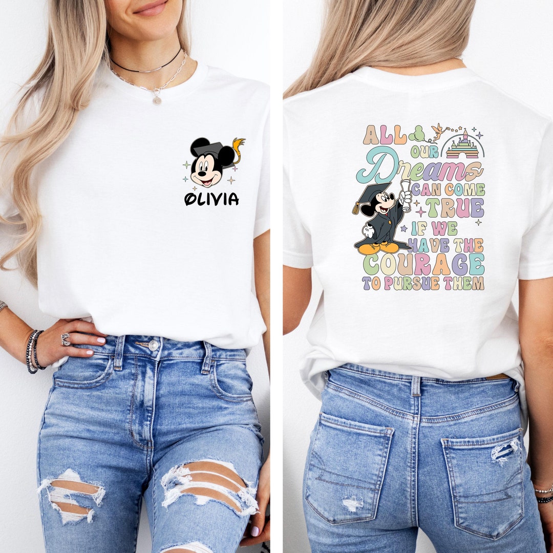 Disney Graduation Shirt, All Our Dreams Can Come True Tee, Grad Disney ...