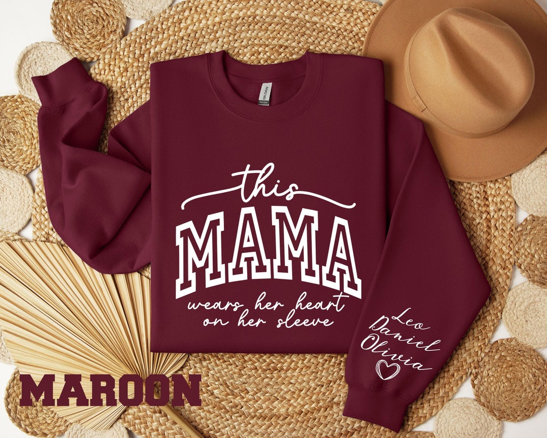This Mama Wears Her Heart on Her Sleeve Sweatshirt for Mothers Day ...