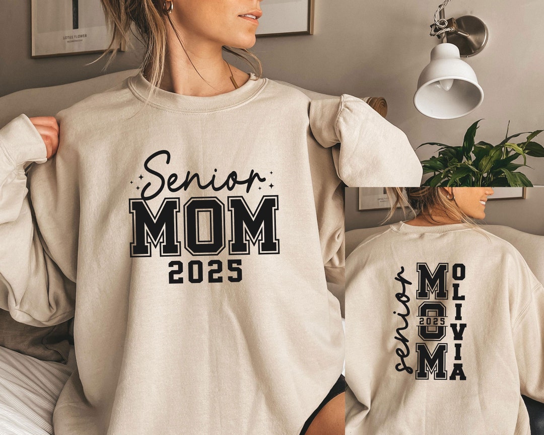 Custom Senior Mom Shirt, Senior Mom 2025,gift for Mom,proud Mom Shirt ...
