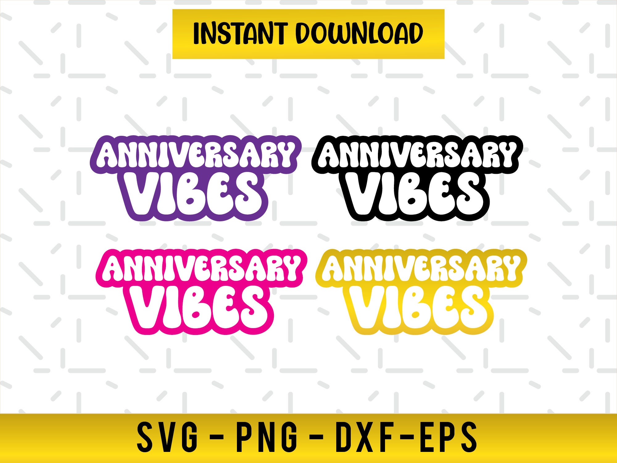 4 Colour Anniversary Vibes Svg, Anniversary Vibes SVG, Trip Svg ...