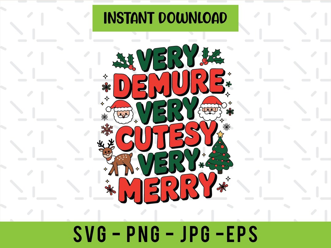 Very Demure Very Cutesy Very Merry Png SVG, Gift for Demure Girls Women ...