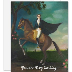 You Are Very Dashing. Love and Friendship Card. SKU JH1125 - Etsy