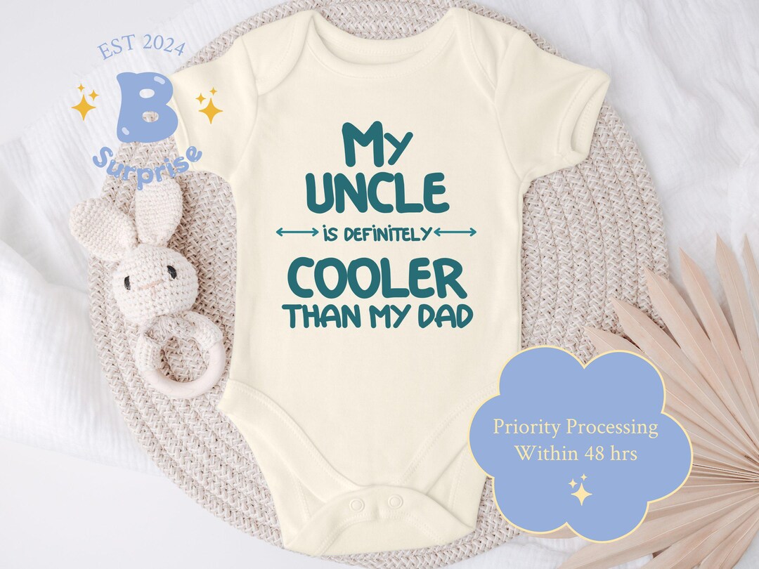 Cool Uncle Baby Onesie® | My Uncle is Definitely Cooler Than My Dad ...