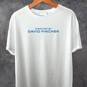 Directed by David Fincher T-shirt, Director T-shirt, Movie Tee, Father ...