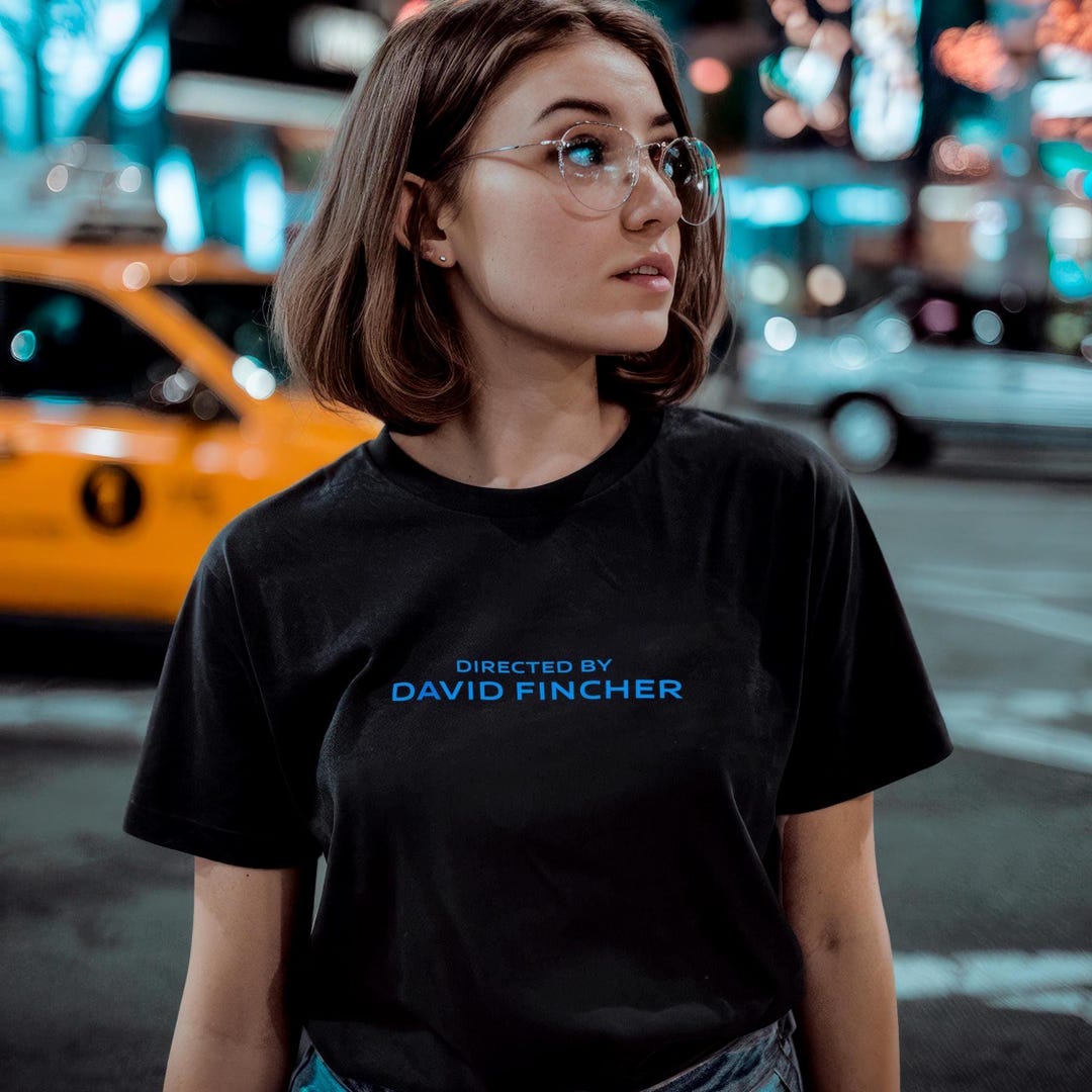 Directed by David Fincher T-shirt, Director T-shirt, Movie Tee, Father ...