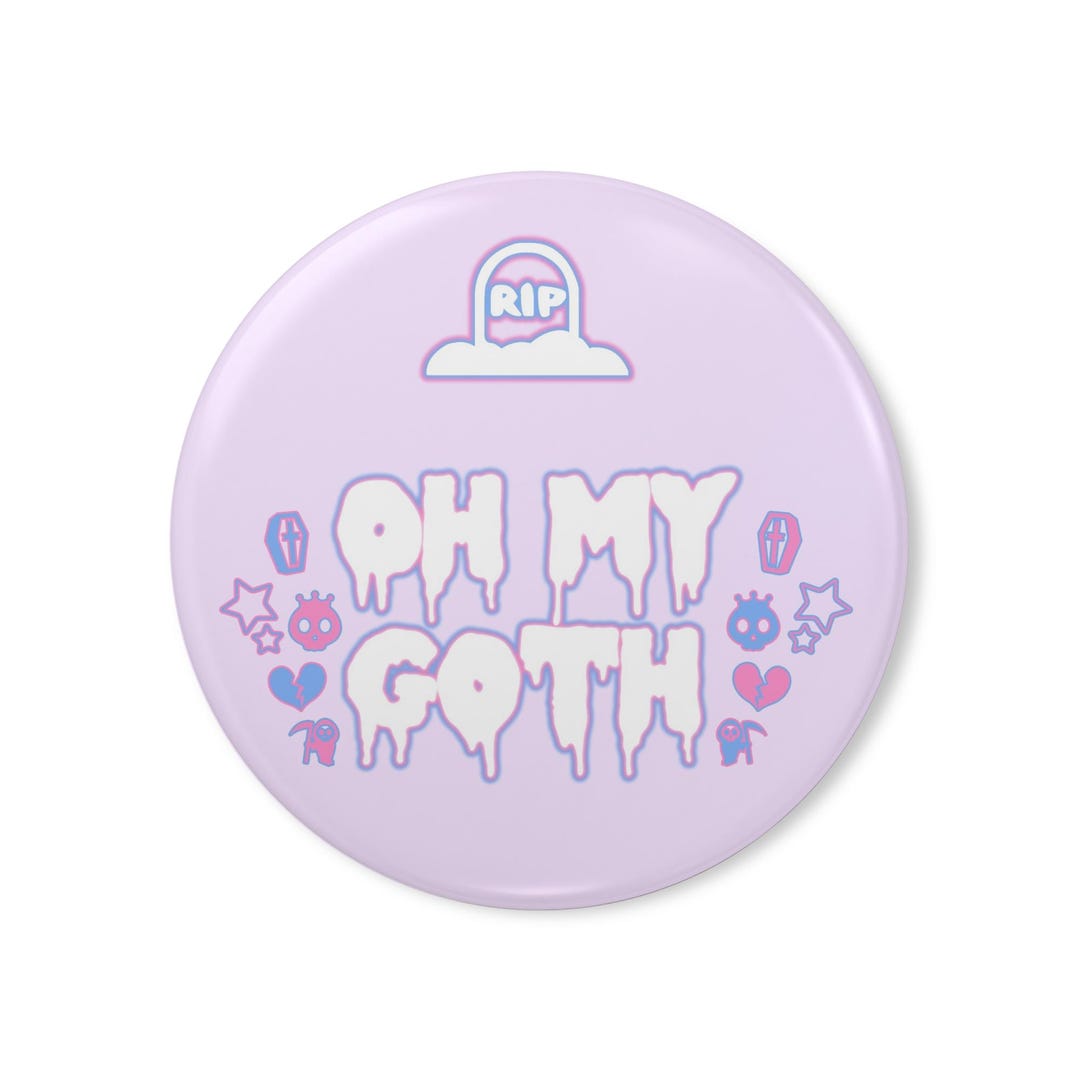 Pastel Goth Pin Button OH MY GOTH | Gothic Emo Alternative Grunge Punk ...