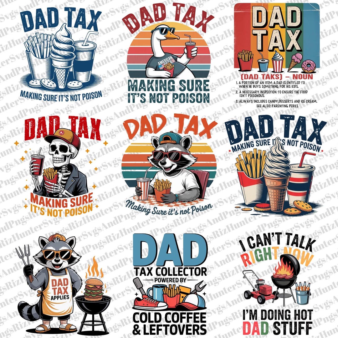 Dad Tax PNG Bundle: Funny Father's Day Clipart, Dad Life Designs ...