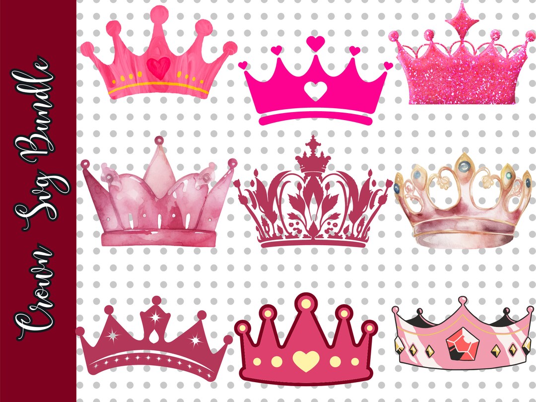 Crown SVG Bundle, Crown Svg, Pink Crown Svg, Queen Svg, Princess Svg ...