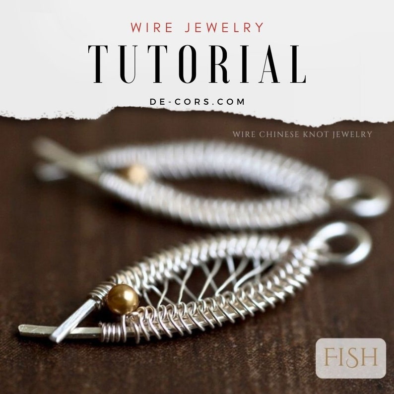 Wire Jewelry Tutorial - Animal, FISH Charm, Wired Chinese Knot, DCH009 ...