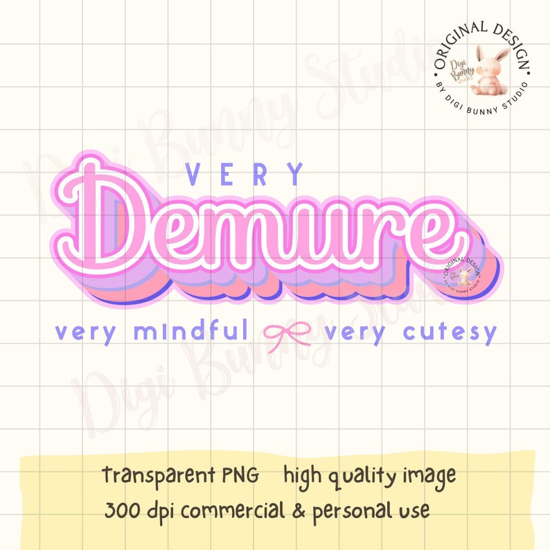 Very Demure Png, Coquette Png, Trendy Png Soft Girl Era Meme Png ...