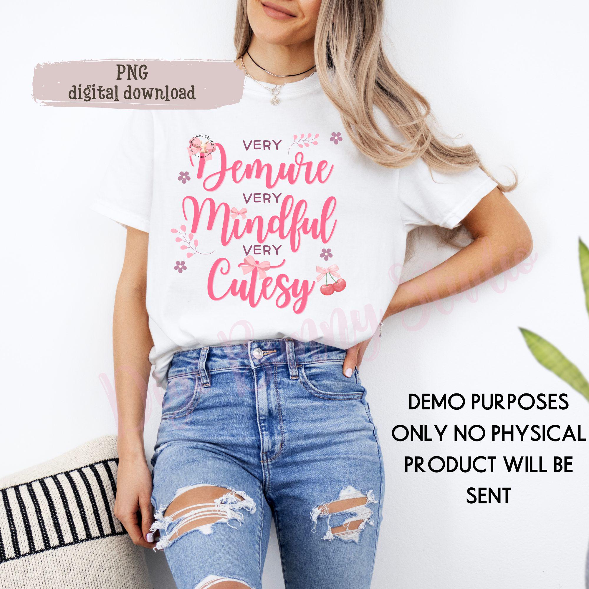 Very Demure Png, Very Mindful Very Cutesy Trendy Png Soft Girl Era Meme ...