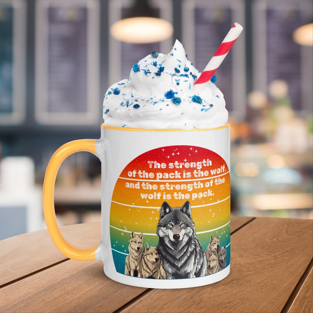 Strength of the Wolf Mug With Color Inside - Etsy