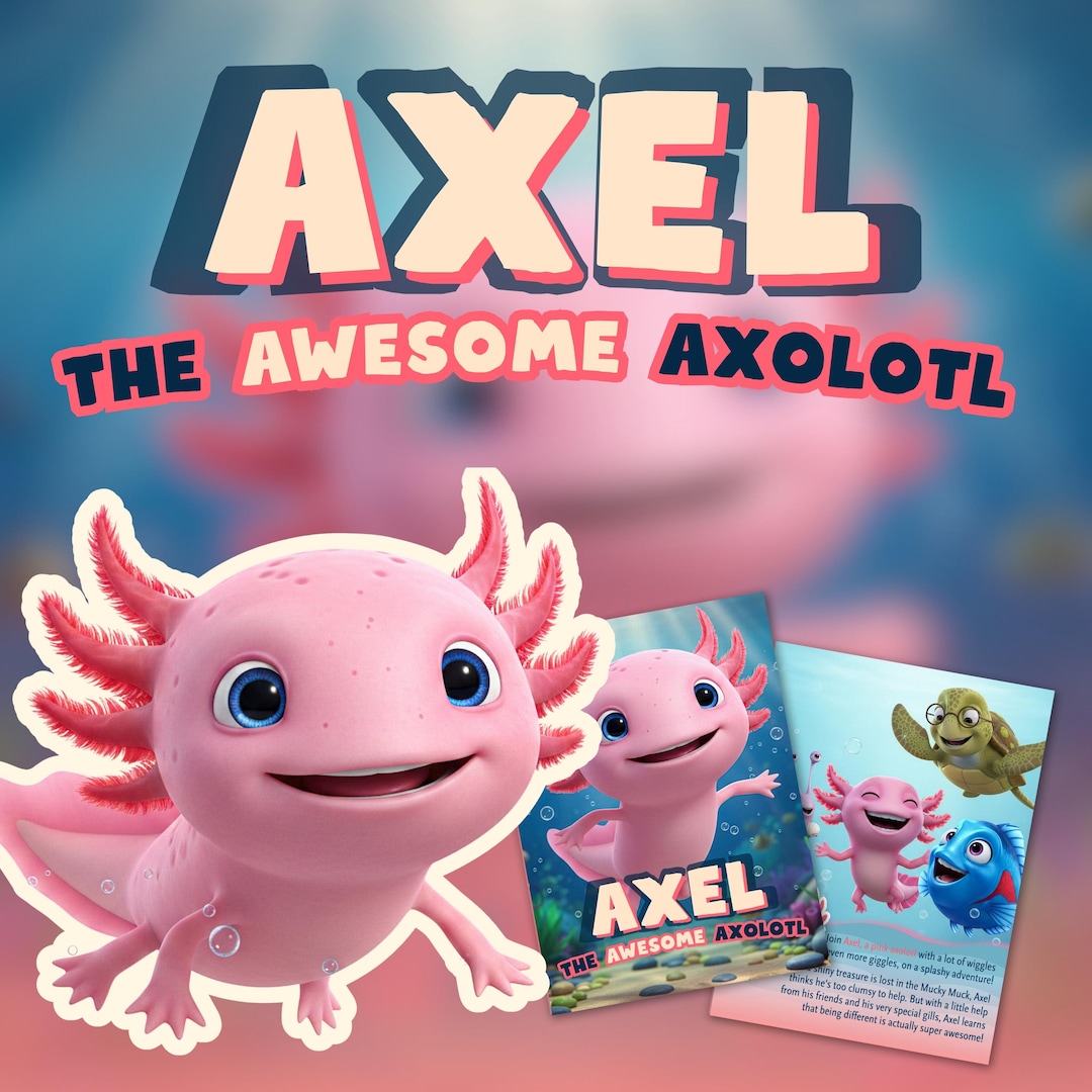 Children's Book | Axel the Axolotl Storybook (digital Download) - Etsy