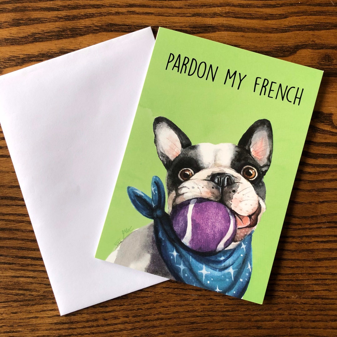 Pardon My French Frenchie Black & White Dog Blank Greeting - Etsy