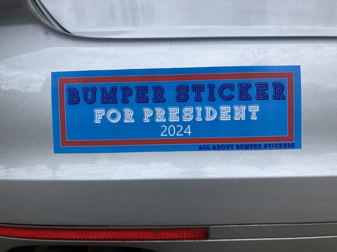 Bumper Sticker for President 2024 Funny Bumper Stickers Waterproof ...
