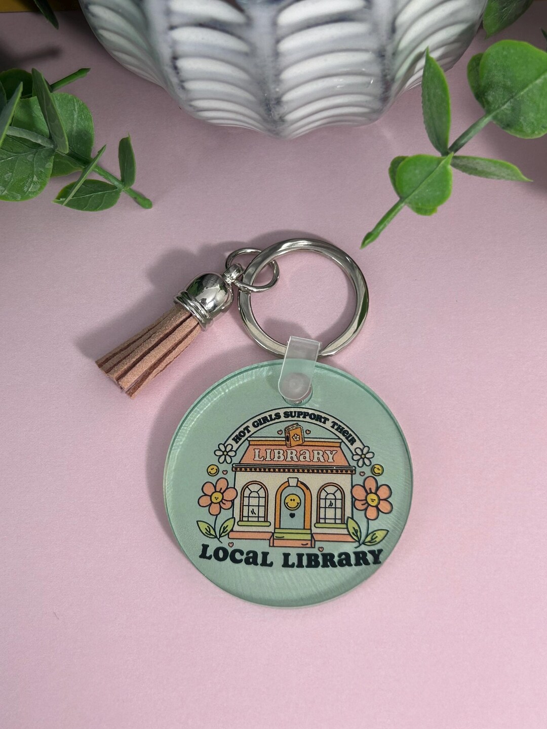 Hot Girls Support Their Local Library Bookish Round Acrylic Keychain ...