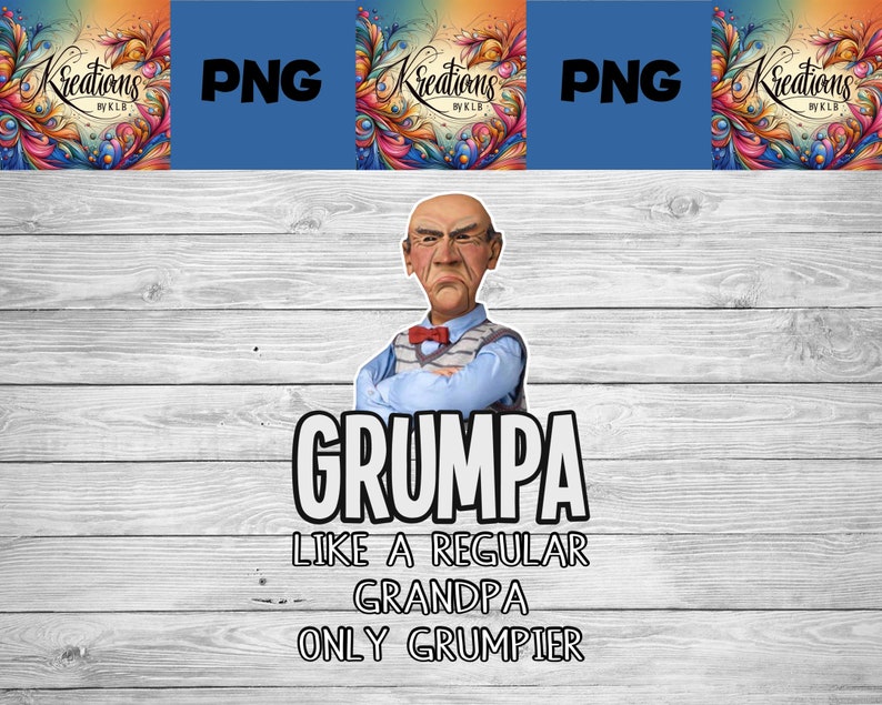 Grumpa Png digital Download Only - Etsy