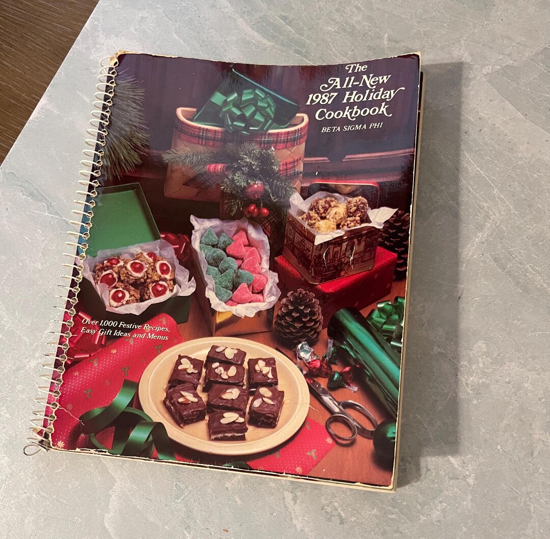 Vintage 1987 the All New Holiday Cookbook Beta Sigma Phi Spiral Bound ...