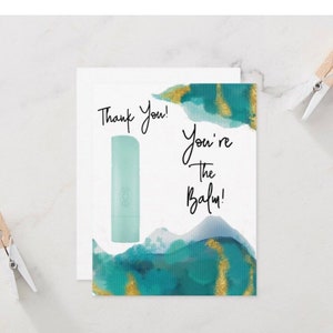 You're the Balm! Thank You Lip Balm Gift Card Printable, Teal, Gold ...