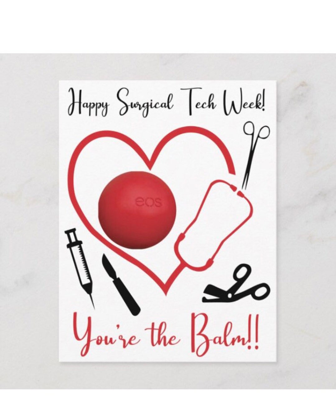Happy Surgical Tech Week, Appreciation, Thank You Cards for EOS Lip ...
