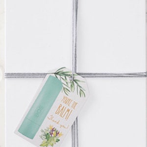 You're the Balm! Thank You Lip Balm Gift Tag Printable, Appreciation ...