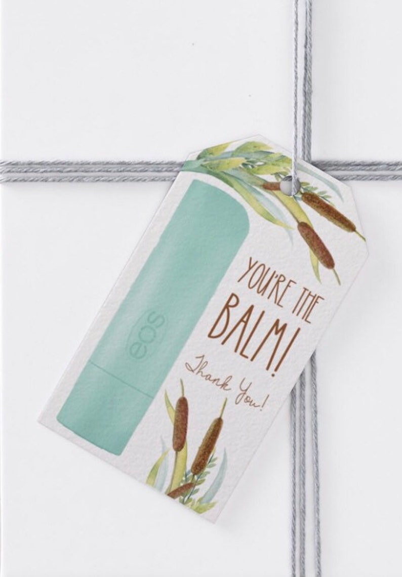 You're the Balm Thank You Lip Balm Gift Tag Printable - Etsy