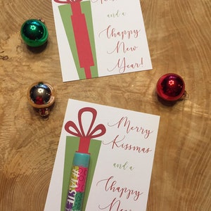 Merry Kissmas and Chappy New Year, Lip Balm Tubes, Printable, Gift ...
