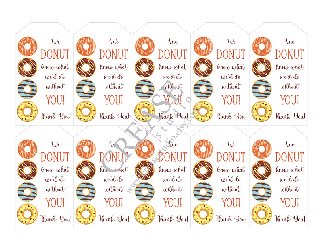 We Donut Know What We'd Do Without You! Thank You Gift Tag Printable ...