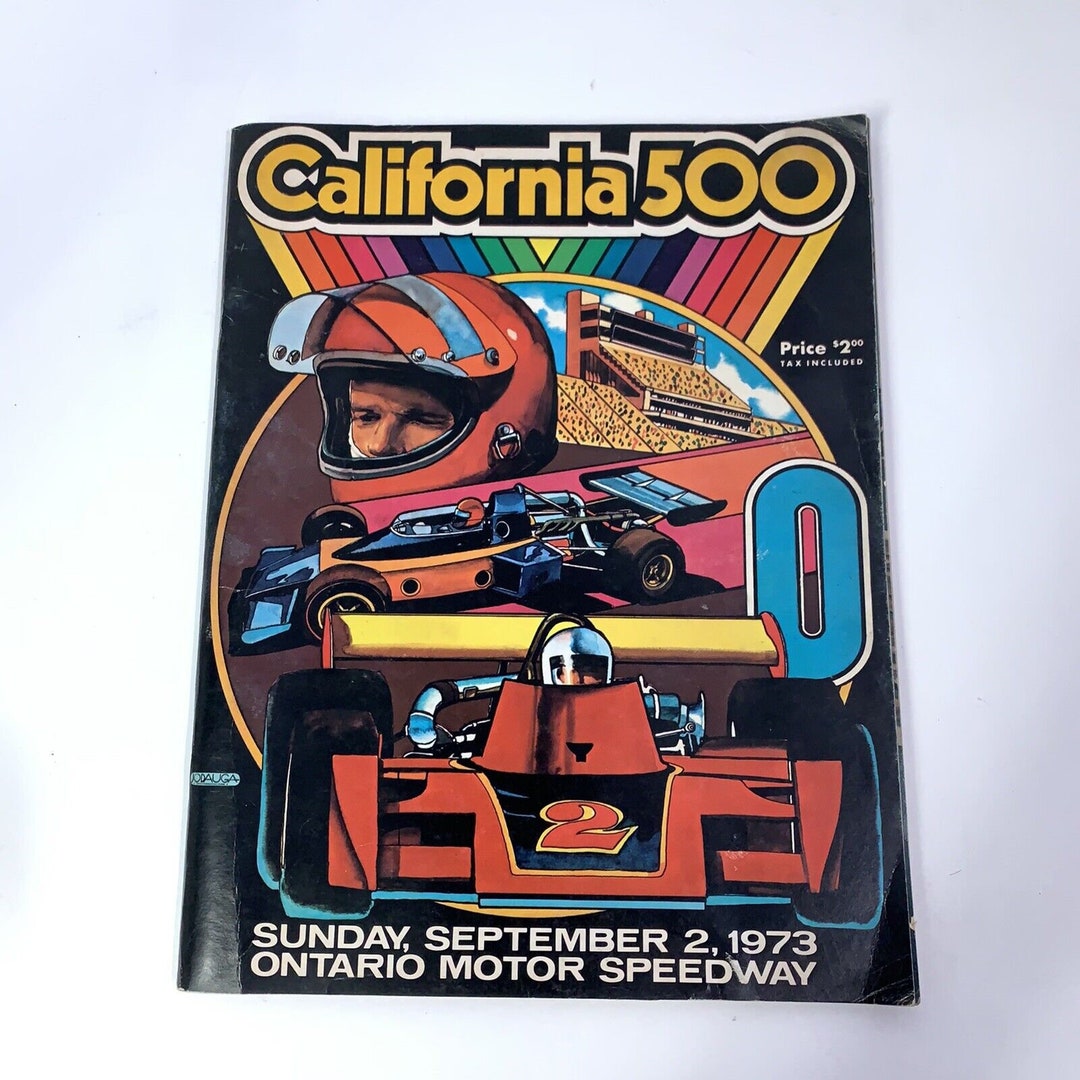 VINTAGE CALIFORNIA 500 Magazine ONTARIO Motor Speedway Sunday, Sep 2 ...