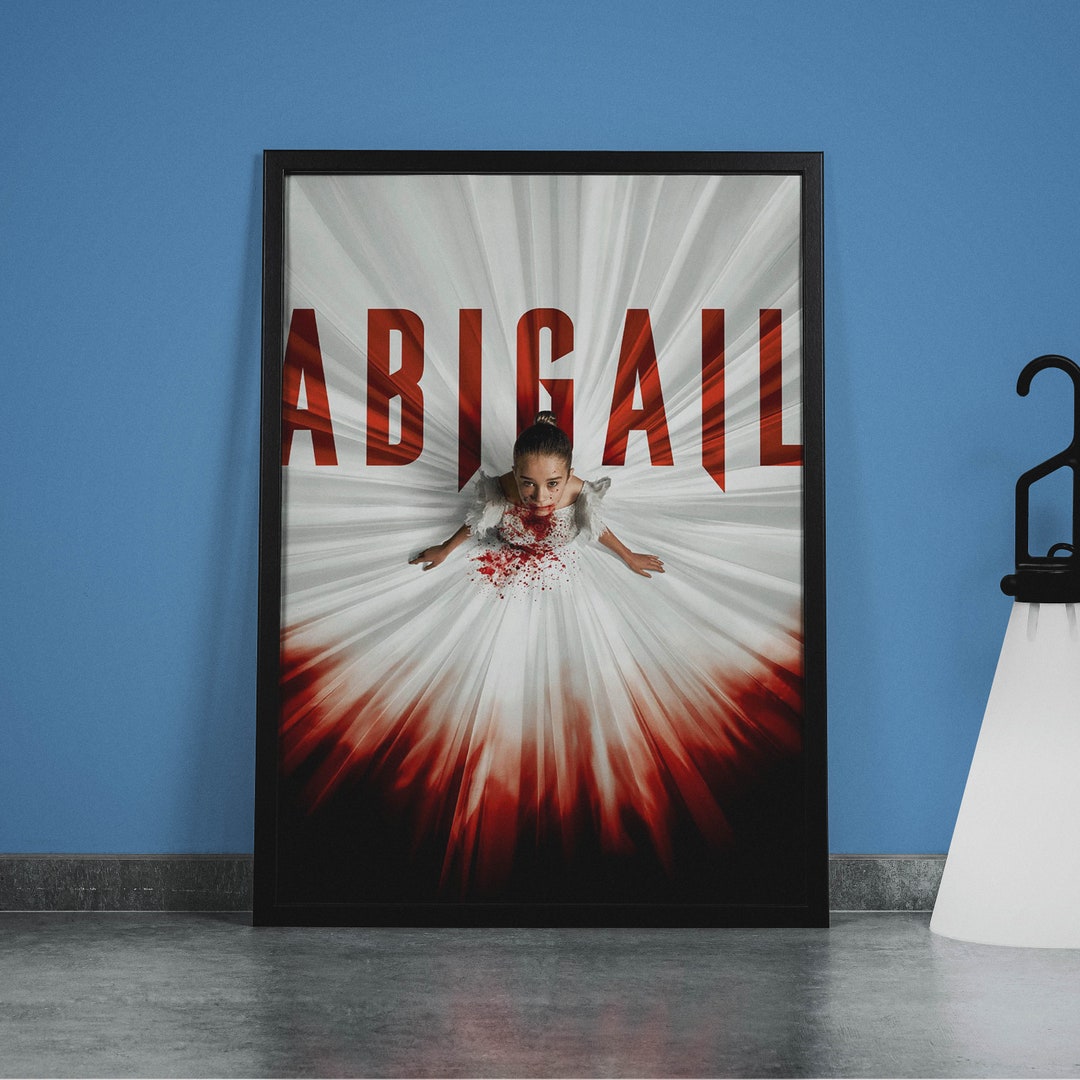 Abigail Movie Poster High Quality Canvas Poster Wall Art Abigail 2024 ...