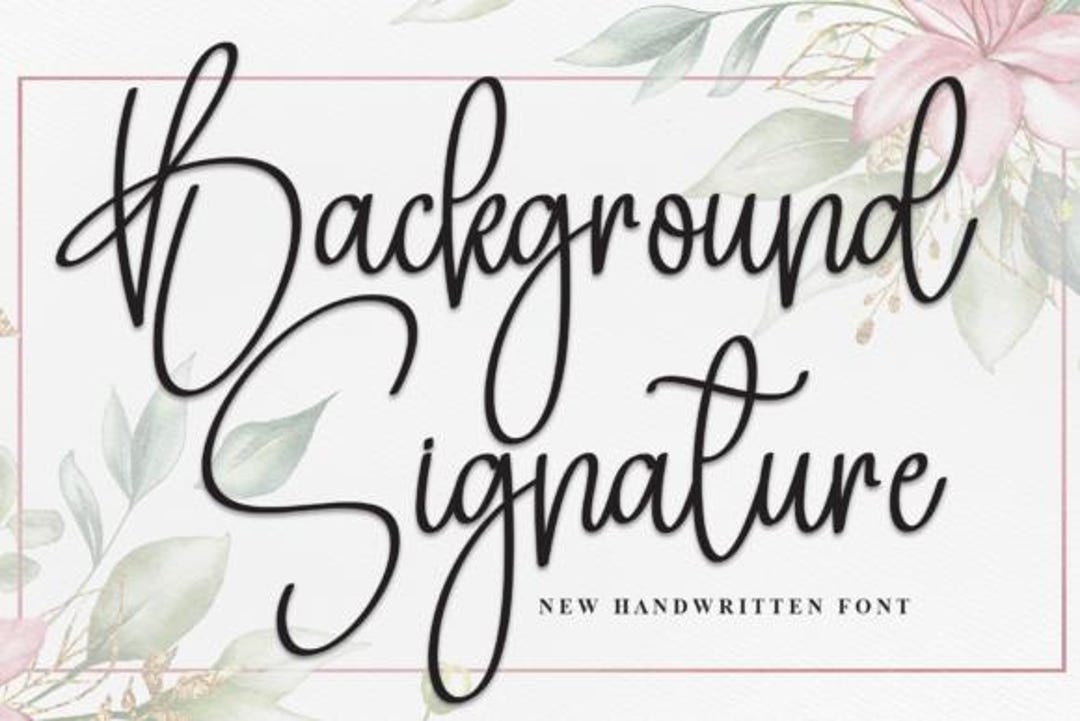 Background Signature Font (script Font) Unique Fonts - Etsy
