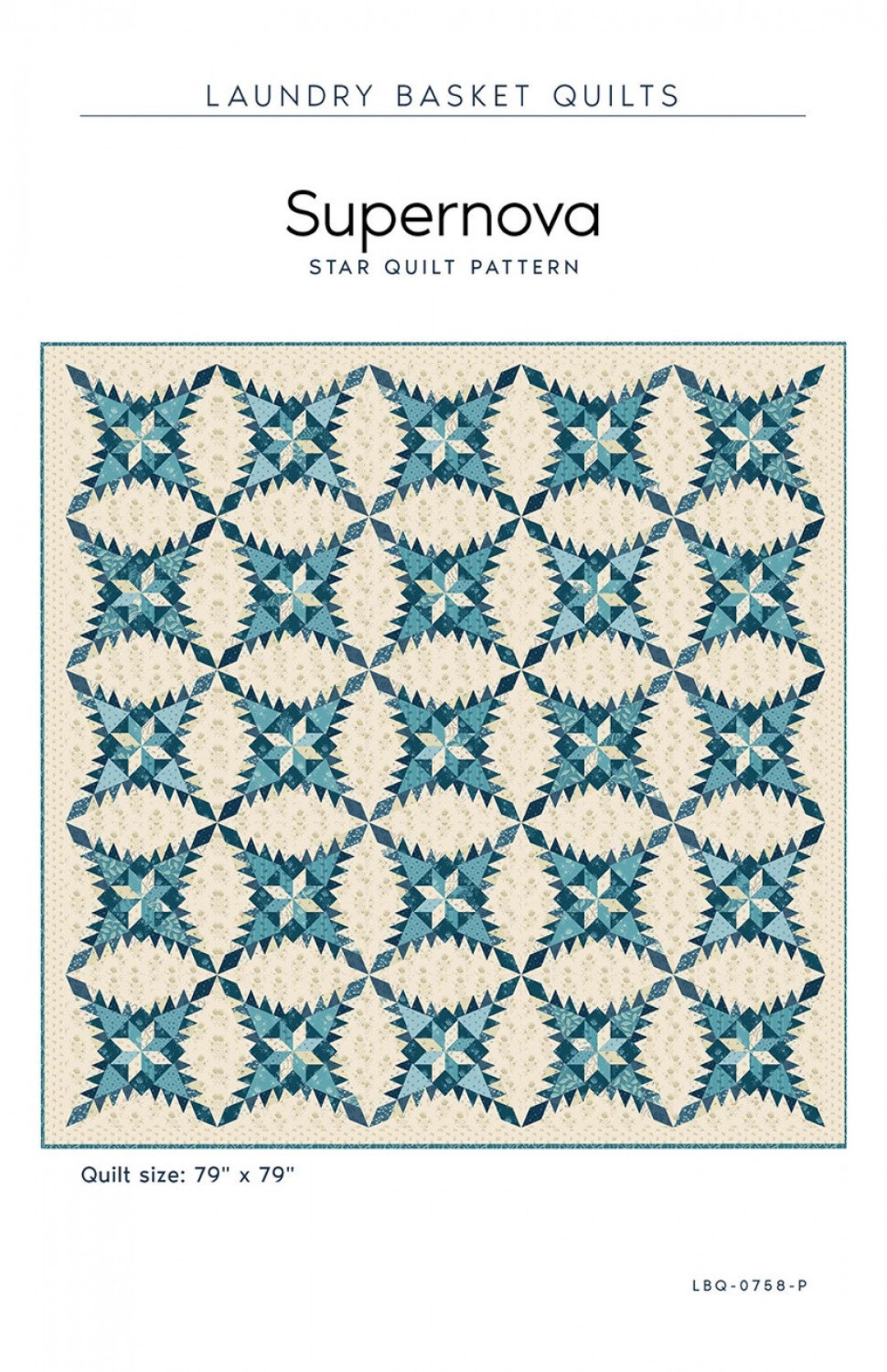 Supernova - Star Quilt Pattern - Edyta Sitar Laundry Basket Quilts Blue ...