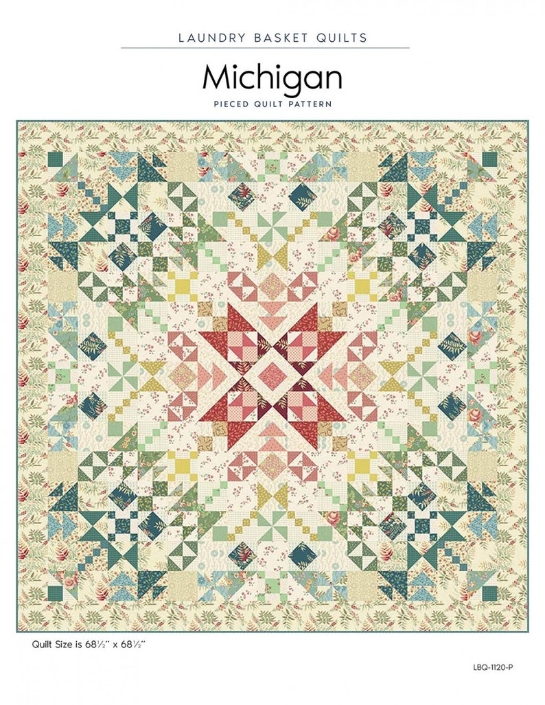 Michigan Quilt Pattern - Edyta Sitar Pattern Laundry Basket Quilts ...