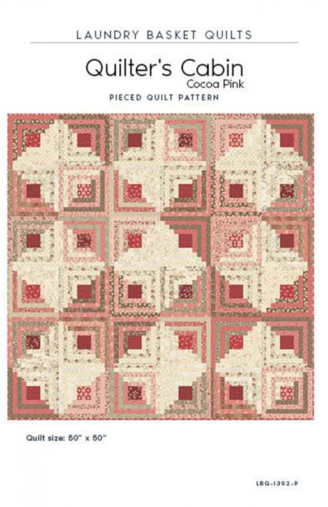 Quilters Cabin Quilt Pattern - Edyta Sitar Laundry Basket Quilts ...