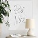 Be Nice, Wall Art Decor, High Resolution Black and White Brush Script ...