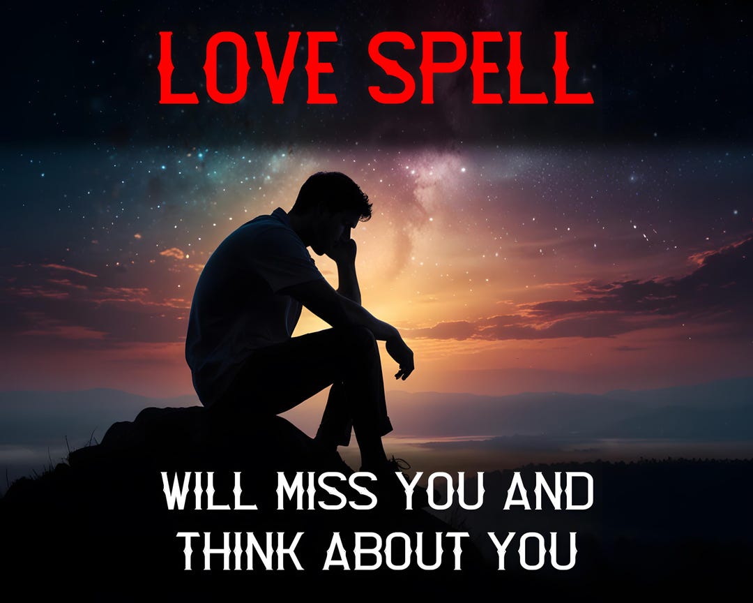 Will Miss You Spell, Think About You Spell, Magic Ritual, Love Spell ...