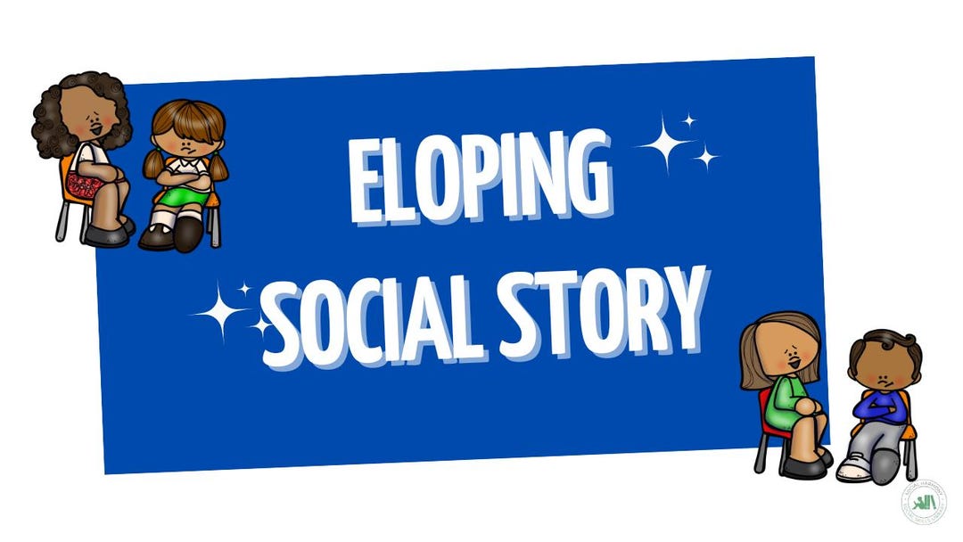 Social Story: "eloping"/"when I Feel Like Running Away" With *bonus ...
