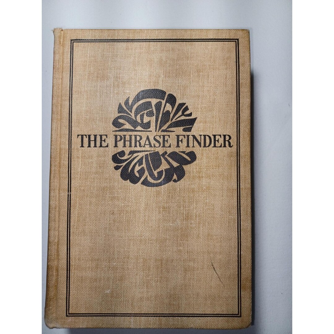 Vintage 1954 the Phrase Finder J.I. Rodale Hardcover Reference Book ...