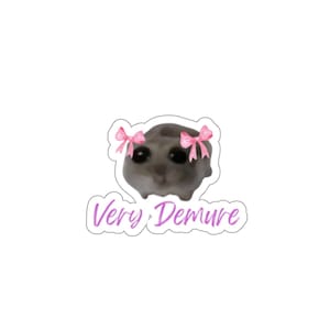 I'm Just a Gorl Sad Hamster Very Demure Meme Sticker - Etsy