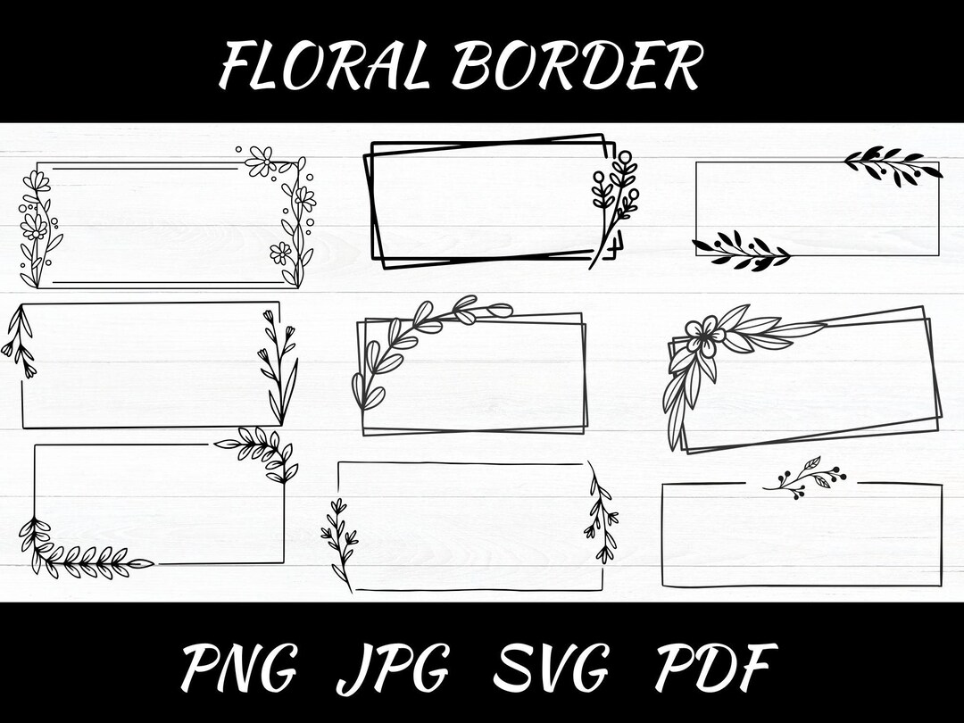 Floral Border Frames SVG: Flower Clipart (digital Download) - Etsy