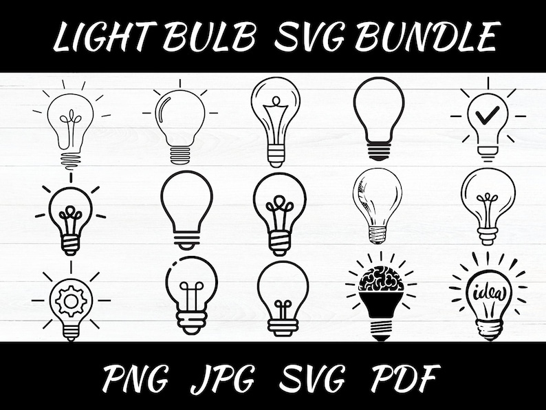 Light Bulb SVG Bundle, Light Bulb PNG Bundle, Light Bulbs Svg, Light ...